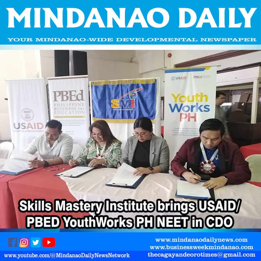 Skills Mastery Institute brings USAID/PBED YouthWorks PH NEET in CDO ...